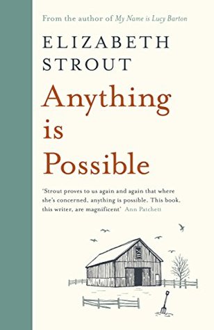 Review of Elizabeth Strout’s Anything Is Possible – Gretchen Shirm